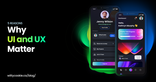 What Is UX And UI And Why Do They Matter